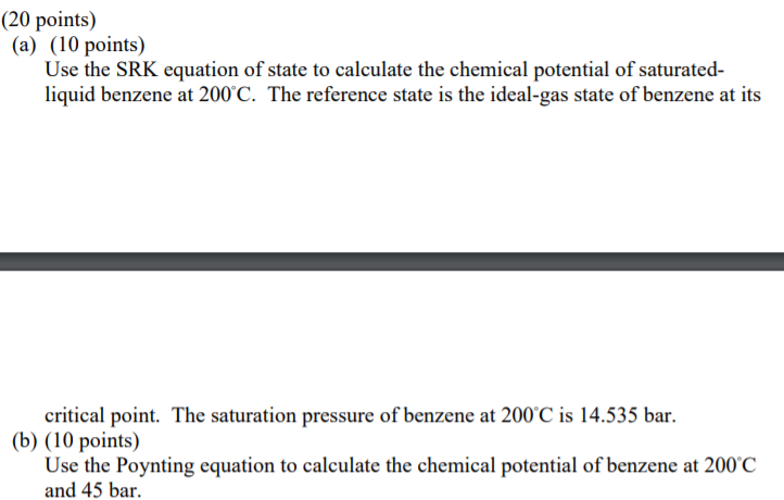 (20 points) (a) (10 points) Use the SRK equation of | Chegg.com