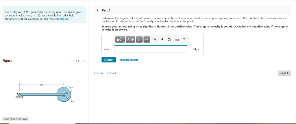 Solved Part A The 12-kg rod AB is pinned to the 40-kg disk. | Chegg.com