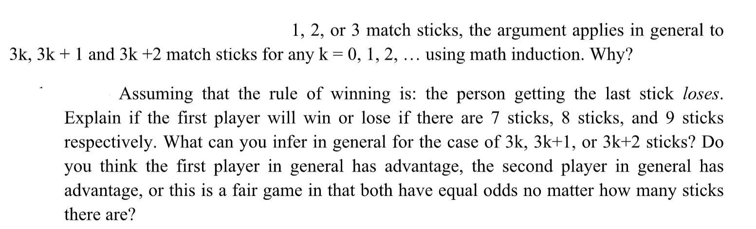 Solved 1, 2, or 3 match sticks, the argument applies in | Chegg.com