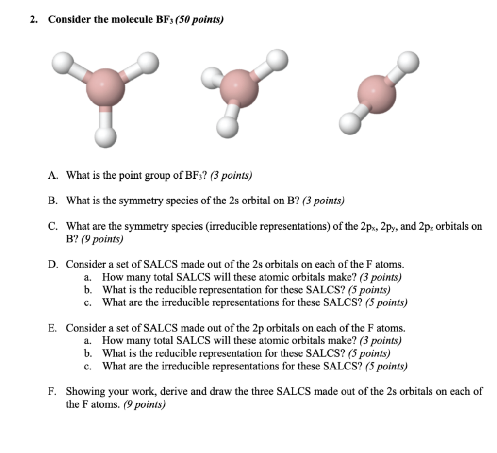 Solved 2. Consider the molecule BF3(50 points) A. What is | Chegg.com