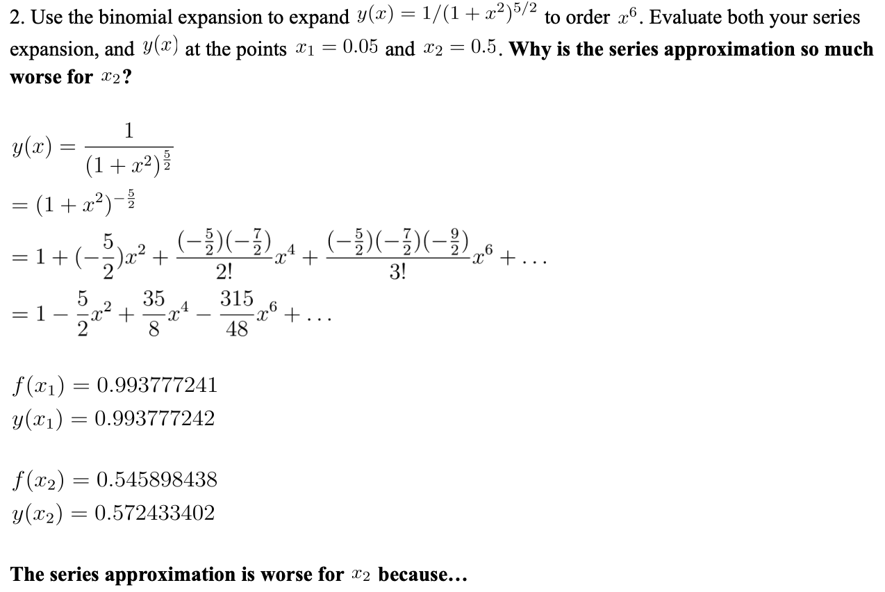 Solved 2 Use The Binomial Expansion To Expand Y x Chegg