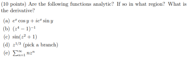Solved (10 points) Are the following functions analytic? If | Chegg.com