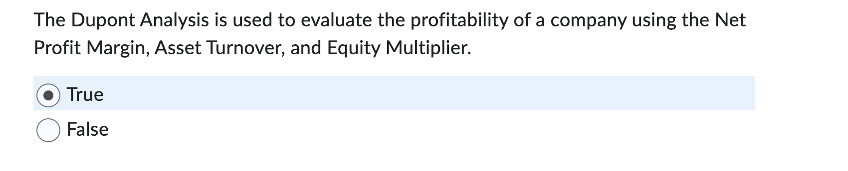 Solved The Dupont Analysis is used to evaluate the | Chegg.com