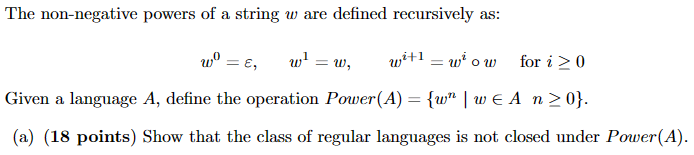Solved The non-negative powers of a string w are defined | Chegg.com