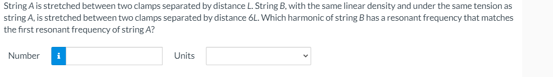 Solved String A is stretched between two clamps separated by | Chegg.com
