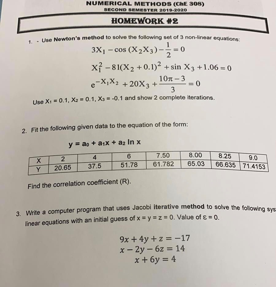 Solved NUMERICAL METHODS (ChE 308) SECOND SEMESTER 2019-2020 | Chegg.com