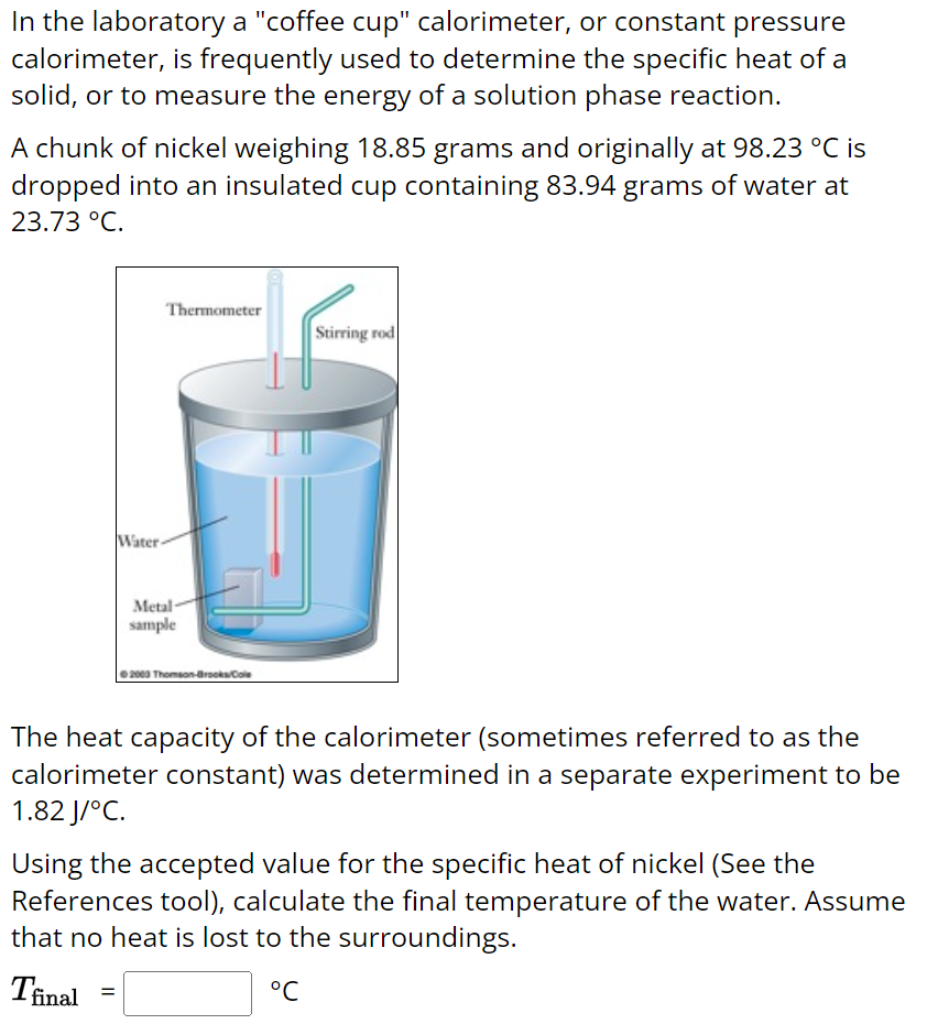 Solved In the laboratory a "coffee cup" calorimeter, or | Chegg.com