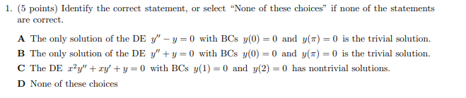 Solved 1. (5 points) Identify the correct statement, or | Chegg.com