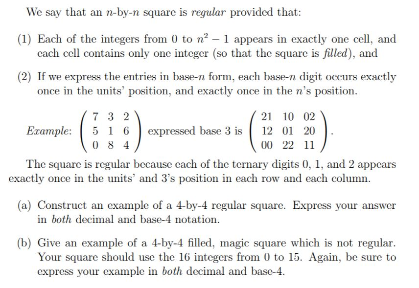 Solved We say that an n-by-n square is regular provided | Chegg.com