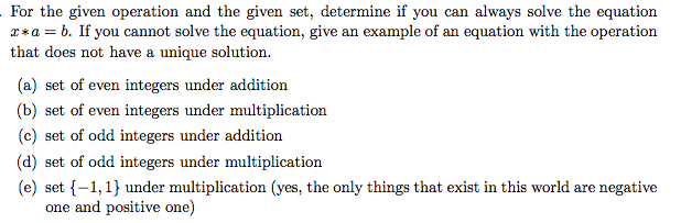 Solved For the given operation and the given set, determine | Chegg.com
