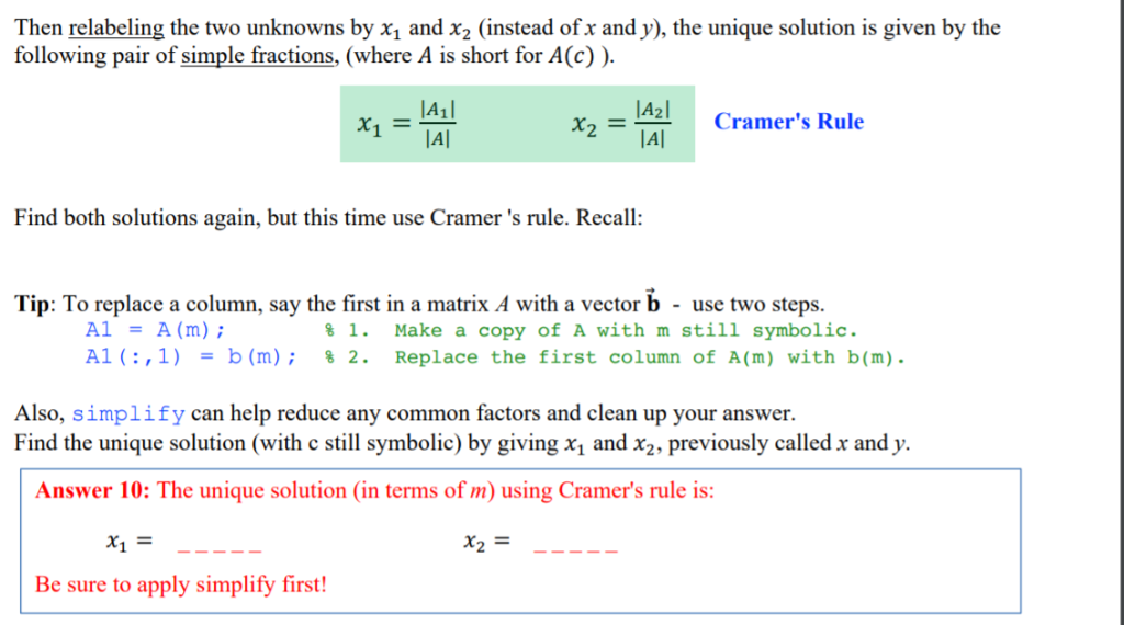 Solved Question 10: Cramer's Rule! (Only valid provided |A| | Chegg.com