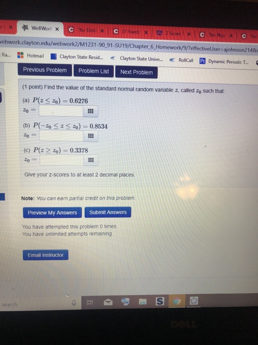 Solved WeBWorK: M1231-90 91-SU19 Chapter 6 Webwork Homework | Chegg.com Solved WeBWorK: M1231-90 91-SU19 Chapter 6 Webwork Homework | Chegg.com