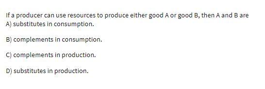 Solved If a producer can use resources to produce either | Chegg.com