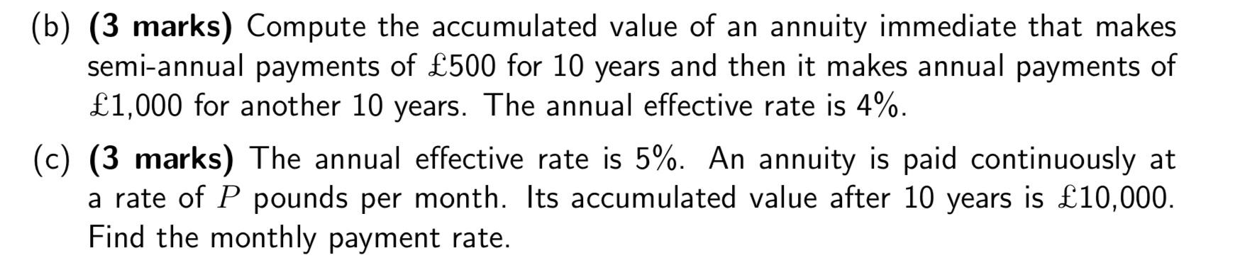 Solved (b) (3 marks) Compute the accumulated value of an | Chegg.com