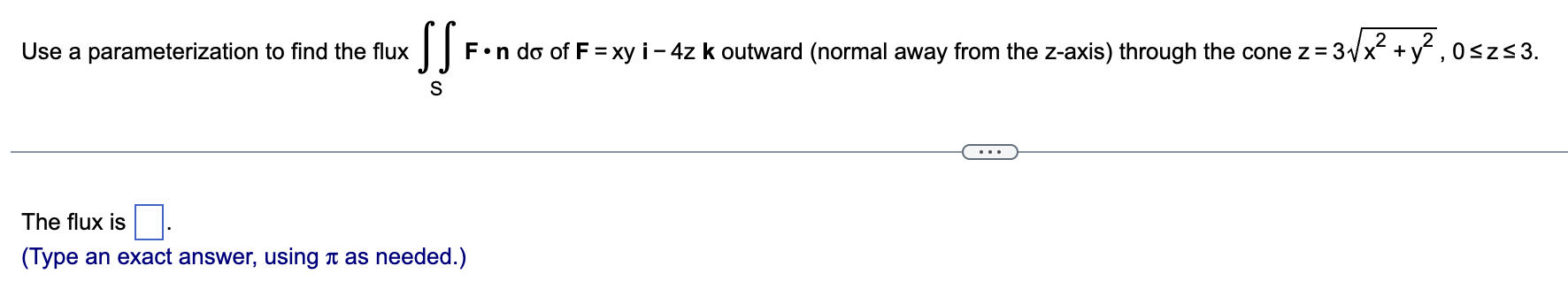 Solved Use a parameterization to find the flux ∬SF⋅n do of | Chegg.com