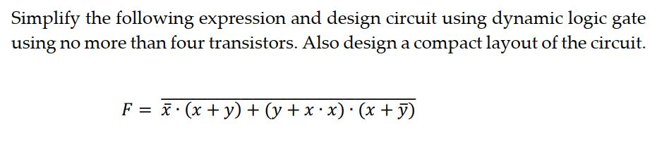 Solved Simplify the following expression and design circuit | Chegg.com
