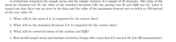 Solved A statistician computed the sample mcan and the | Chegg.com