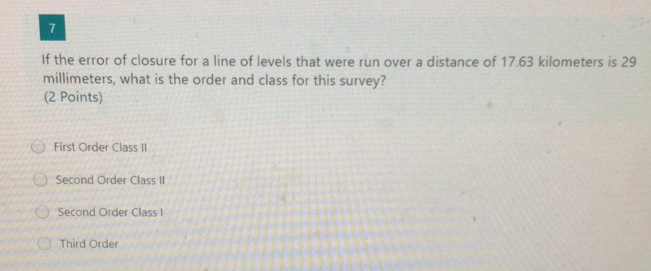 Solved 7 If the error of closure for a line of levels that | Chegg.com