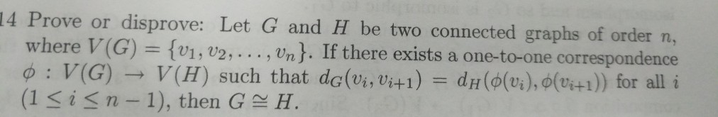 Solved 14 Prove or disprove: Let G and H be two connected | Chegg.com