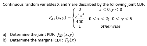 Solved Continuous random variables X and Y are described by | Chegg.com