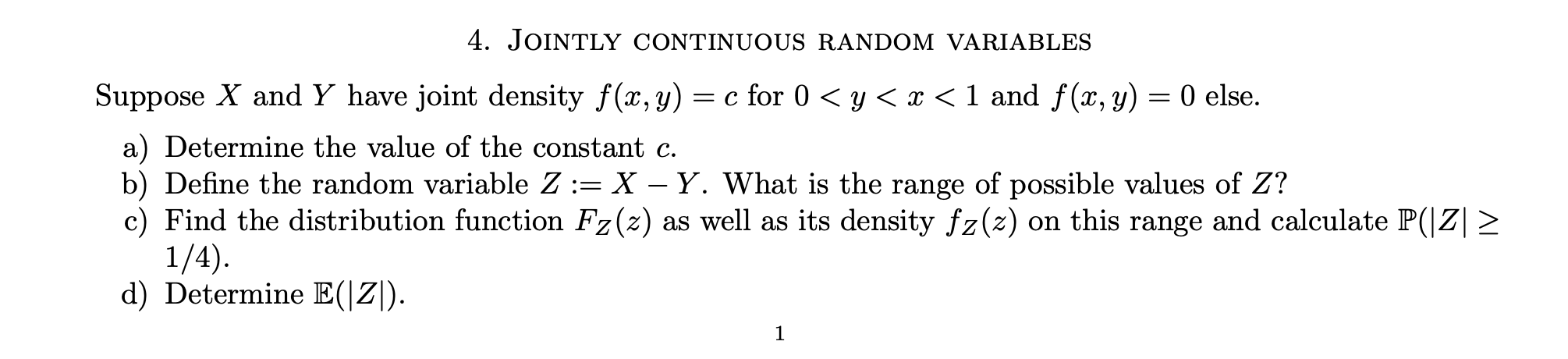Solved 4. JOINTLY CONTINUOUS RANDOM VARIABLES = = Suppose X | Chegg.com