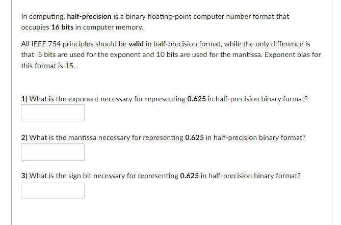 Solved a In computing, half-precision is a binary | Chegg.com