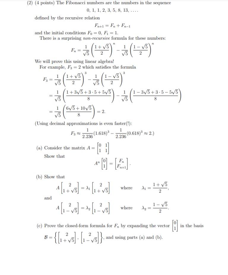 Solved FR (2) (4 points) The Fibonacci numbers are the | Chegg.com