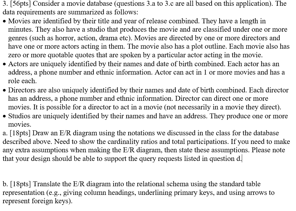 Solved 3. [56pts] Consider a movie database (questions 3.a | Chegg.com