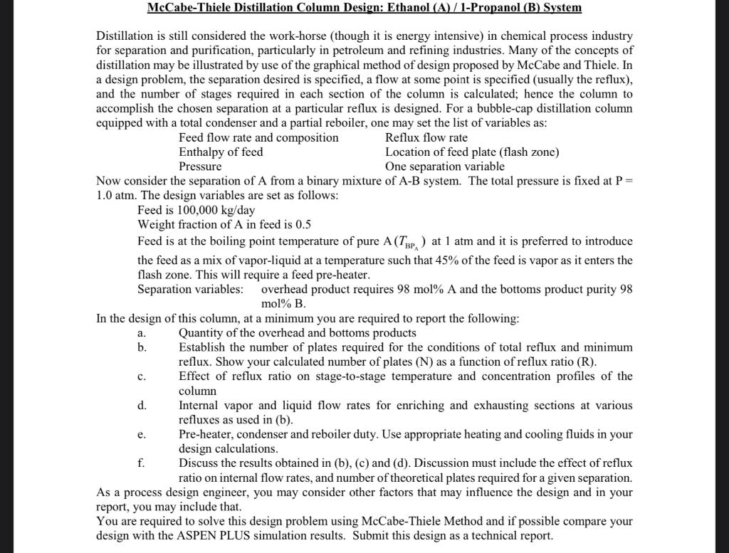 Solved Distillation is still considered the work-horse | Chegg.com