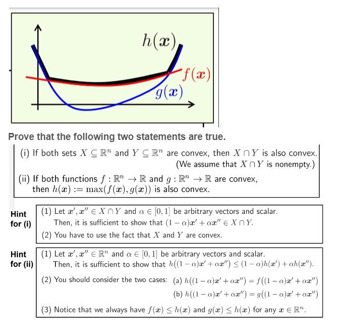 Solved (i) If both sets X⊆Rn and Y⊆Rn are convex, then X∩Y | Chegg.com