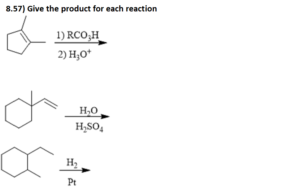 Solved 8.57) Give the product for each reaction 1) RCO3H 2) | Chegg.com