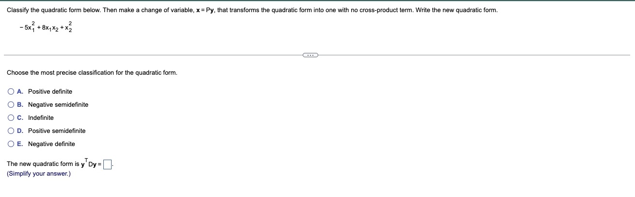 Solved Classify the quadratic form below. Then make a change | Chegg.com