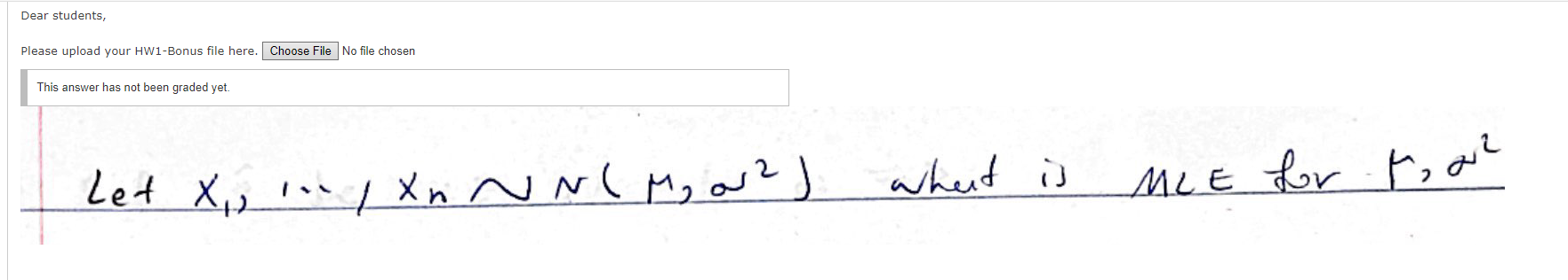 Solved Let x1,⋯,xn∼N(M,σ2) what is MLE for μ,μ2 | Chegg.com