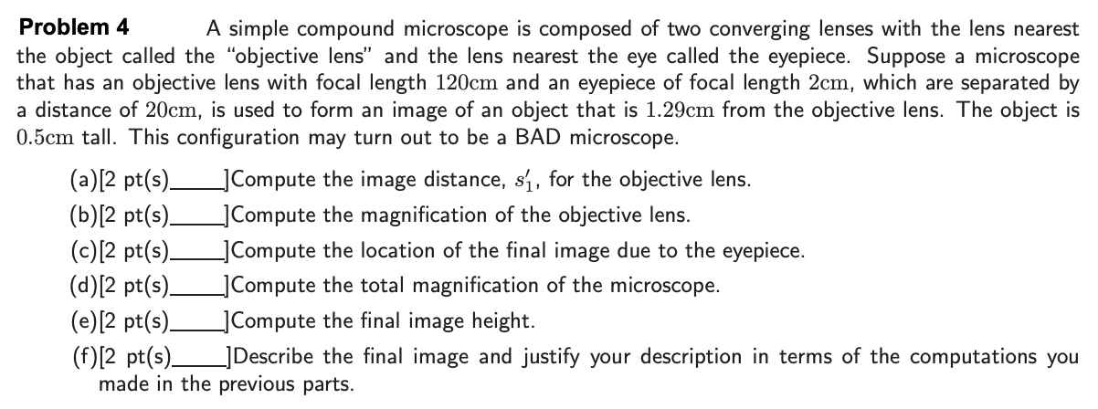 Solved Problem 4 A simple compound microscope is composed of | Chegg.com