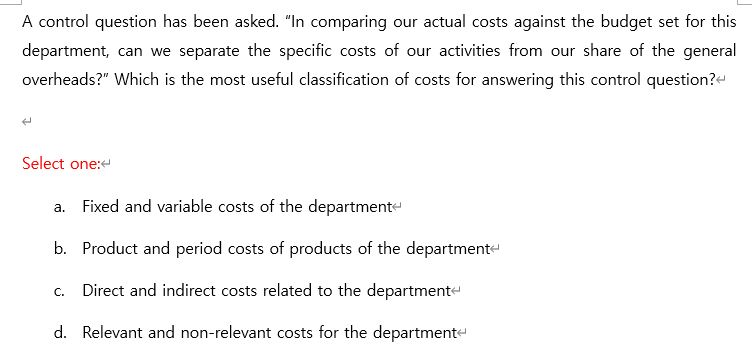 Solved A control question has been asked. “In comparing our | Chegg.com