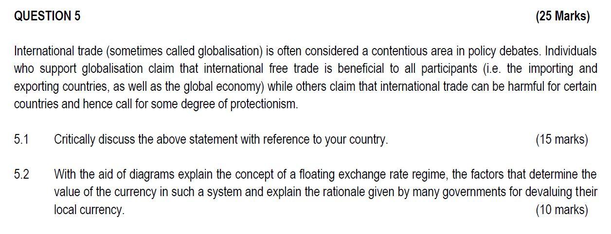 Solved QUESTION 5 (25 Marks) International trade (sometimes | Chegg.com