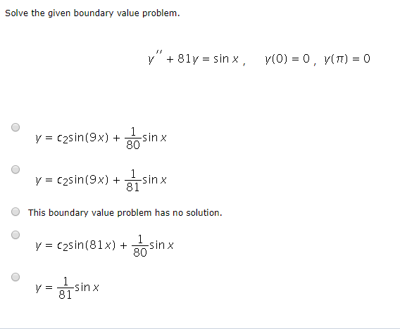 Solved Solve the given boundary value problem 80 81 O This | Chegg.com