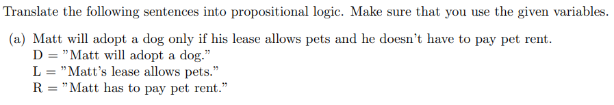 Solved Translate the following sentences into propositional | Chegg.com