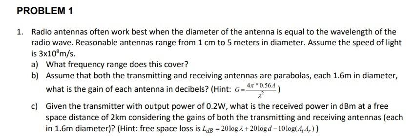 Solved 1. Radio antennas often work best when the diameter | Chegg.com