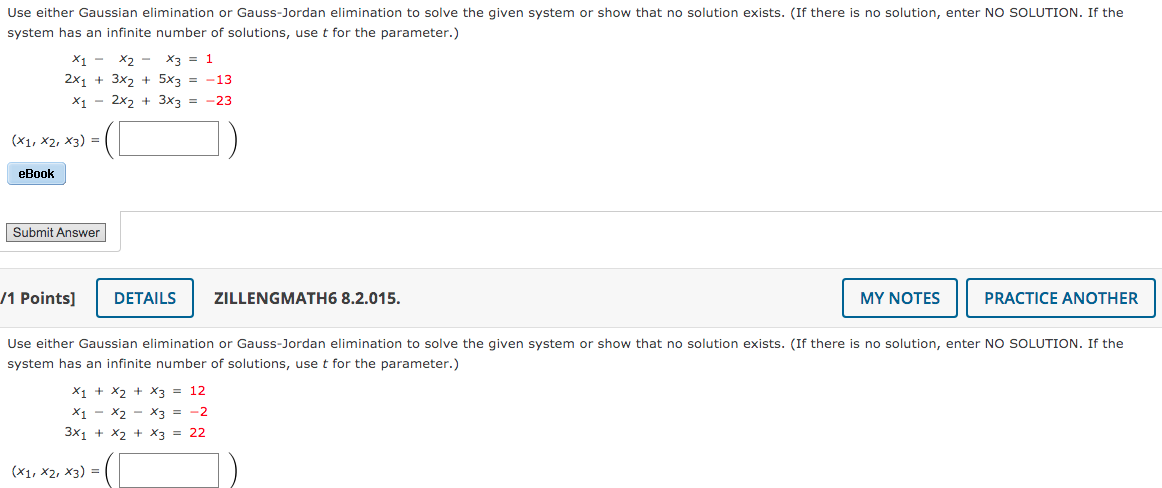 Solved Use either Gaussian elimination or Gauss-Jordan | Chegg.com