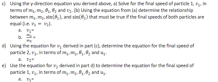 Solved FinTwo particles of masses m1 and m2 collide on a | Chegg.com
