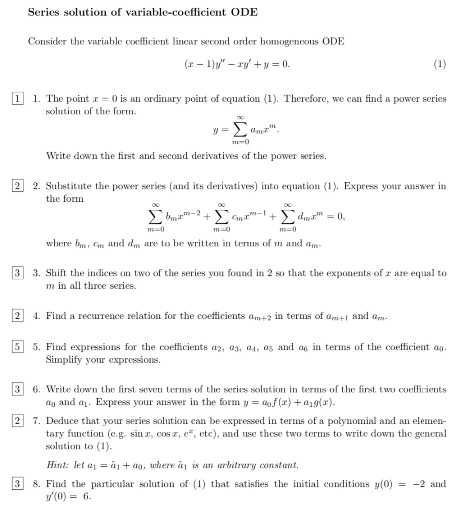 Solved Series solution of variable-coefficient ODE Consider | Chegg.com