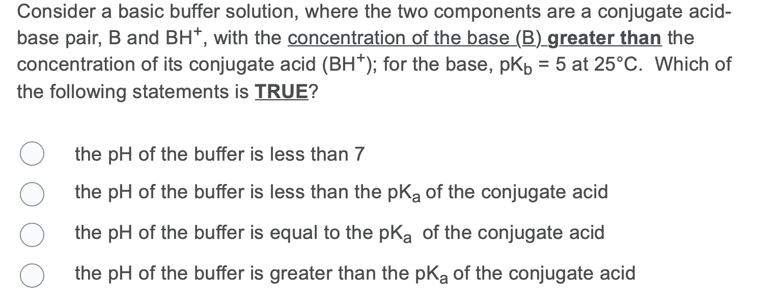 Solved Consider a basic buffer solution, where the two | Chegg.com