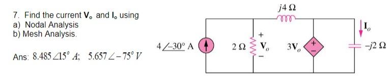 Solved 7. Find the current V∘ and I0 using a) Nodal Analysis | Chegg.com