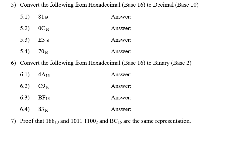 Solved 5) Convert the following from Hexadecimal (Base 16) | Chegg.com