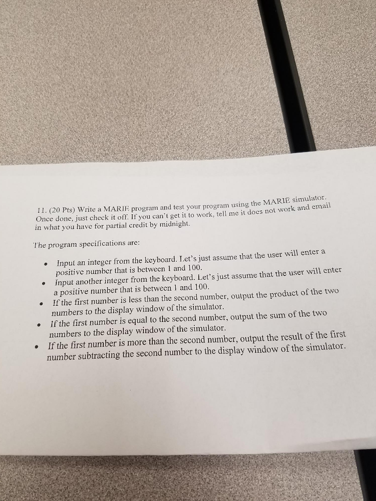 Solved 11. (20 Pts) Write a MARIE program and test your | Chegg.com