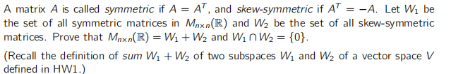 Solved A matrix A ﻿is called symmetric if A=AT, ﻿and | Chegg.com