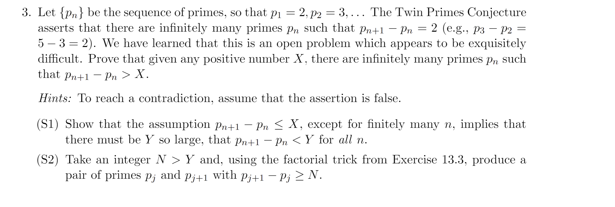 Solved 3. Let {pn} be the sequence of primes, so that | Chegg.com