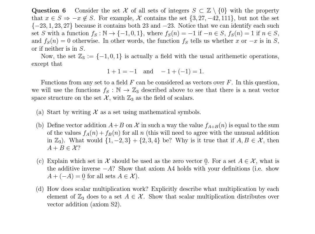 Solved Question 6 Consider the set X of all sets of integers | Chegg.com
