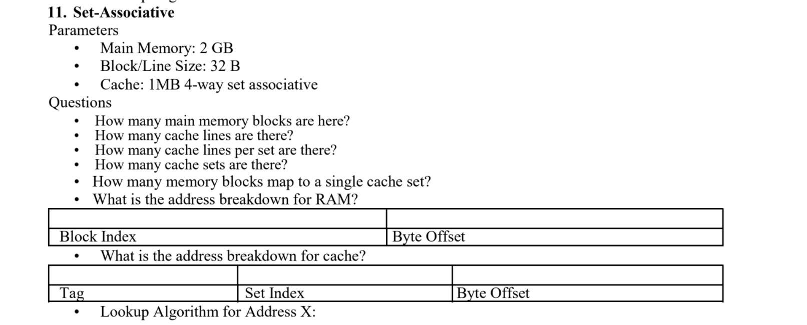 Solved 11. Set-Associative Parameters Main Memory: 2 GB | Chegg.com
